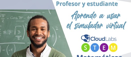 Aprende a usar el simulador virtual Cloudlabs STEM Matemáticas - Inicio