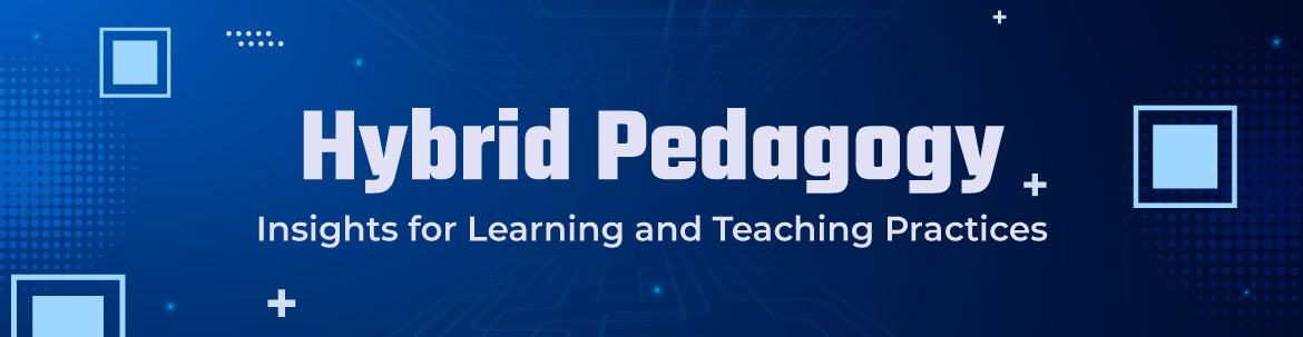 Hybrid Pedagogy | Insights for Learning and Teaching Practices - Inicio
